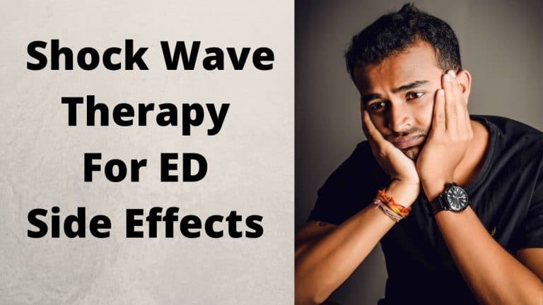 Shock Wave Therapy For ED Side Effects - Stop Feeling Old